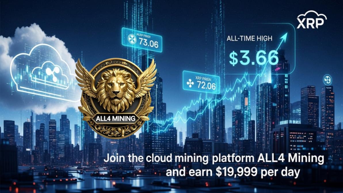 XRP-Preis durchbricht 3,66 $, Investoren strömen zu ALL4 Mining und verdienen bis zu 19.999 ...